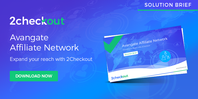 Avangate Affiliate Network - Solution Brief