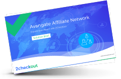 Avangate Affiliate Network - Solution Brief