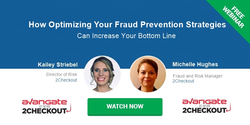 Webinar: Optimizing Your Fraud Prevention Strategies