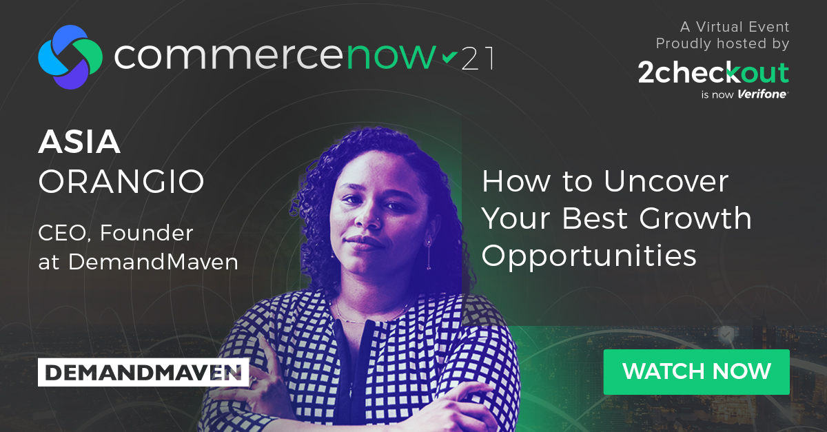 CommerceNOW '21 | WEBINAR: How to Uncover Your Best Growth Opportunities
