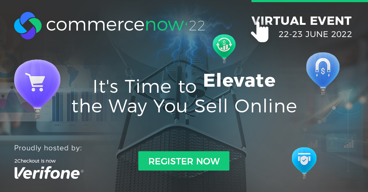 Commerce Now '22 | Elevate the Way You Sell Online