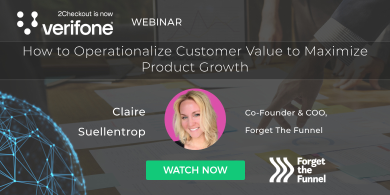Webinar - How to Operationalize Customer Value to Maximize Product Growth Webinar - How to Operationalize Customer Value to Maximize Product Growth